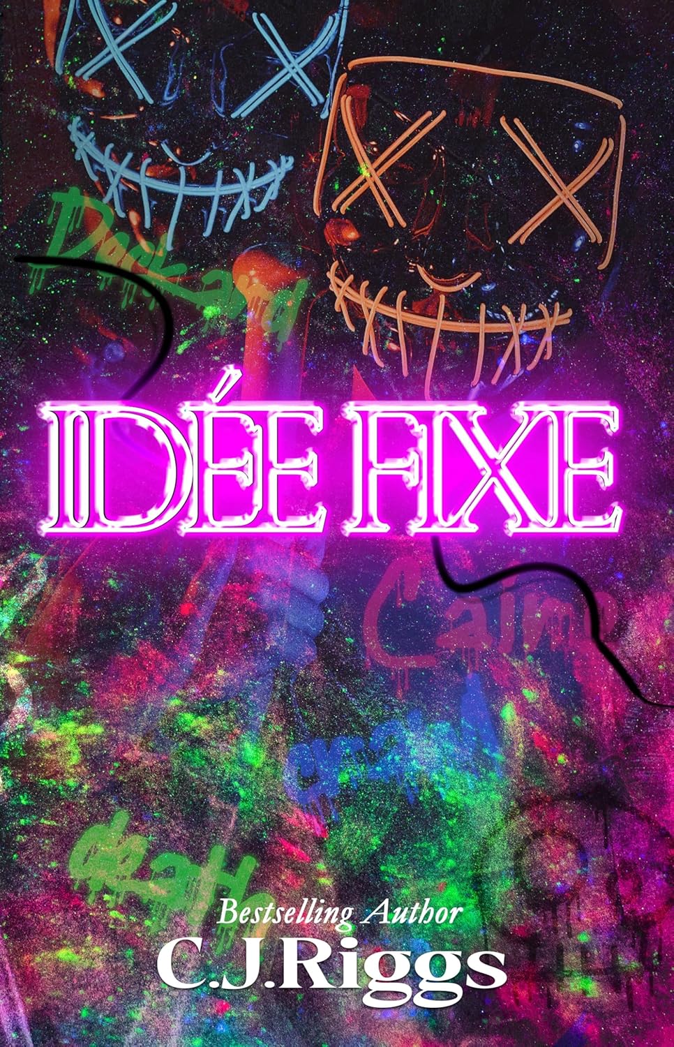 Idée Fixe (Deepest Desires Book 1) - Kindle edition by Riggs, C.J ...