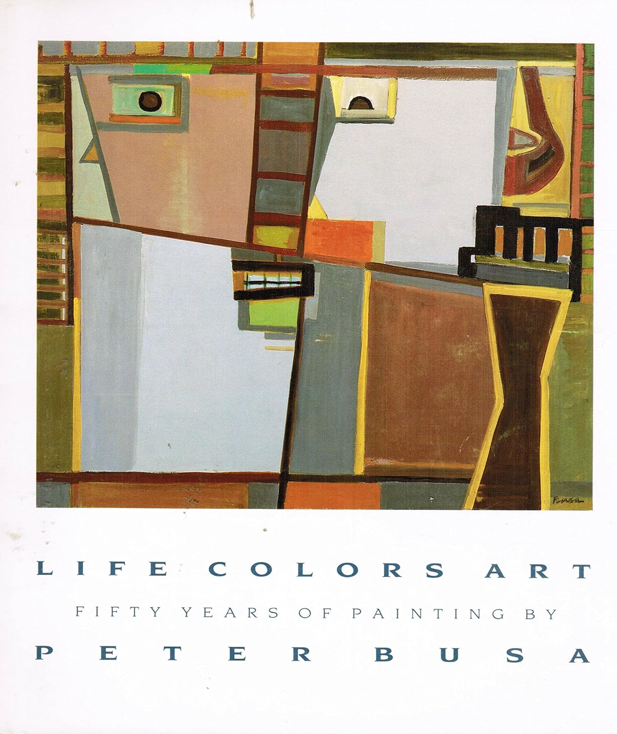 Life Colors Art: Fifty Years of Painting by Peter Busa (Provincetown ...