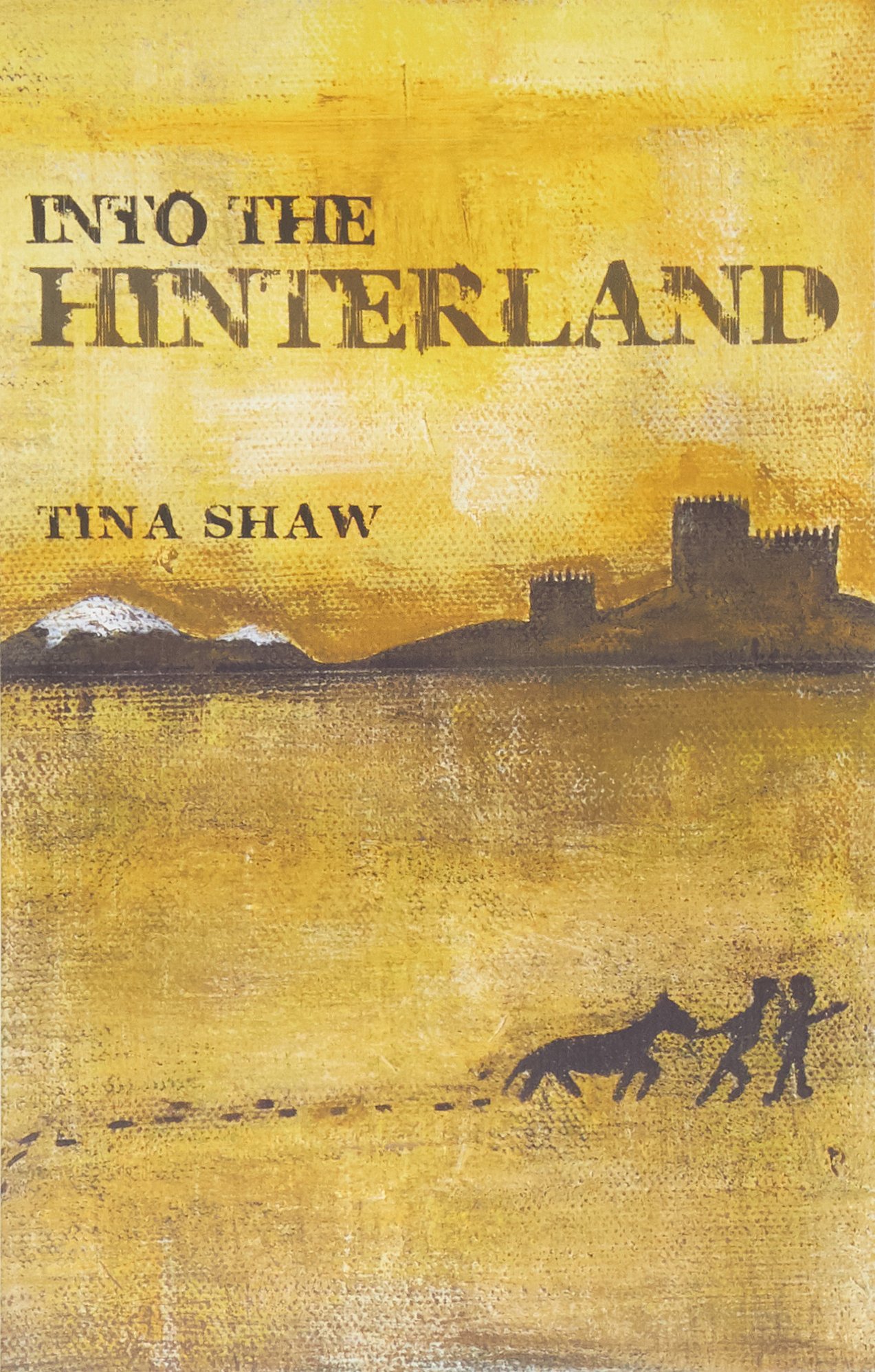 Into the Hinterland (Nitty Gritty Novels. Series II): Shaw, Tina ...