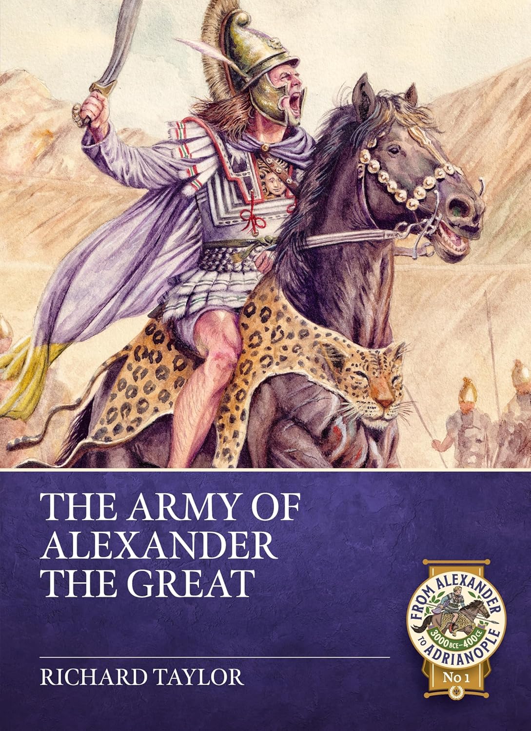 The Army of Alexander the Great (From Alexander to Adrianople 3000 BCE ...