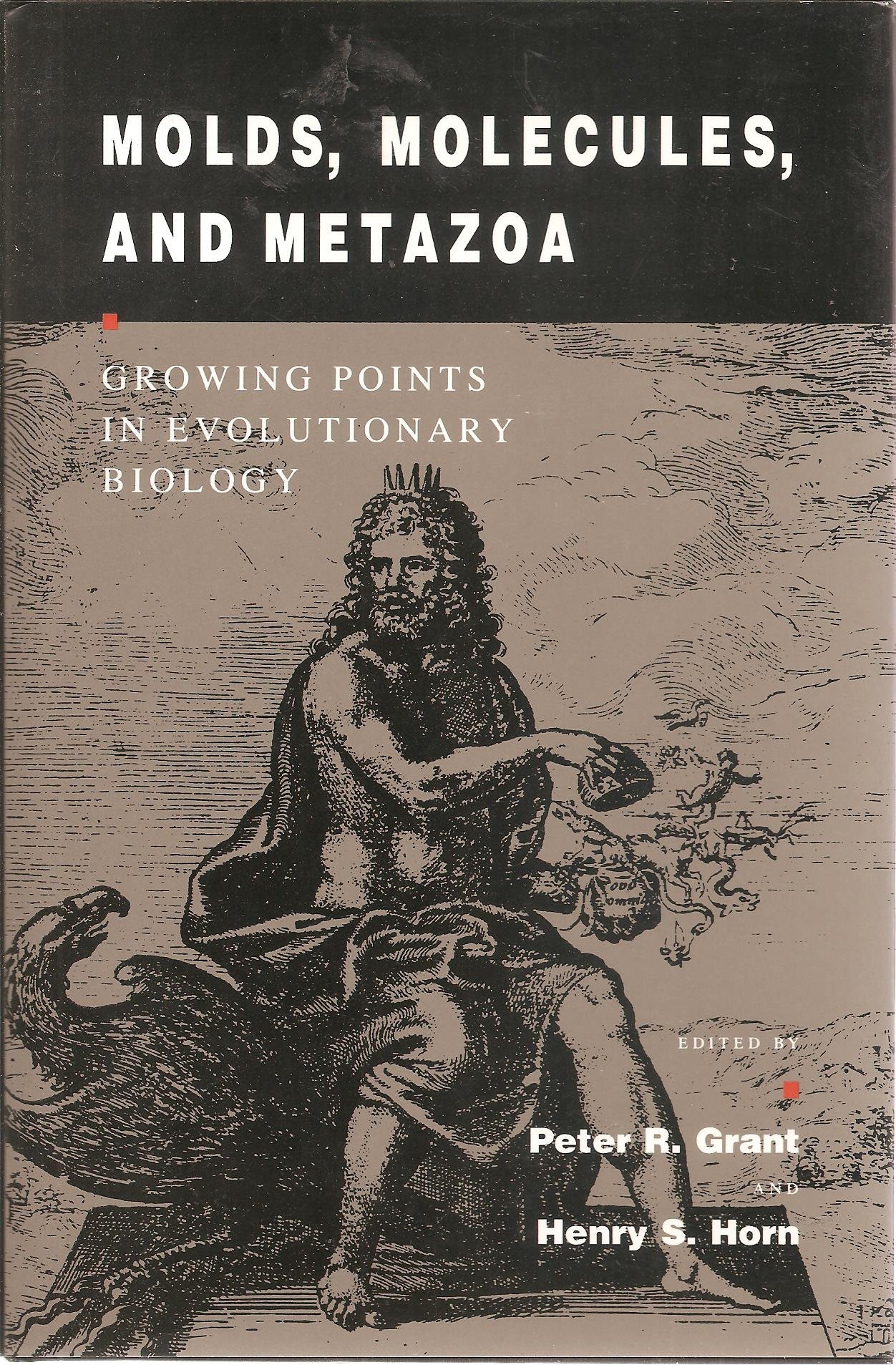 Molds, Molecules, and Metazoa (Princeton Legacy Library): Grant, Peter ...