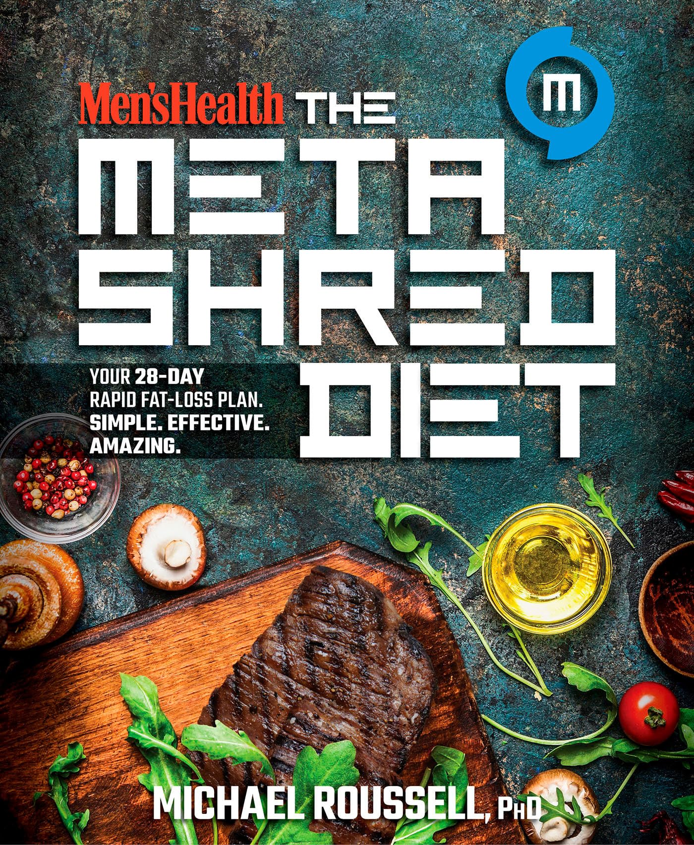 Men's Health The MetaShred Diet: Your 28-Day Rapid Fat-Loss Plan ...