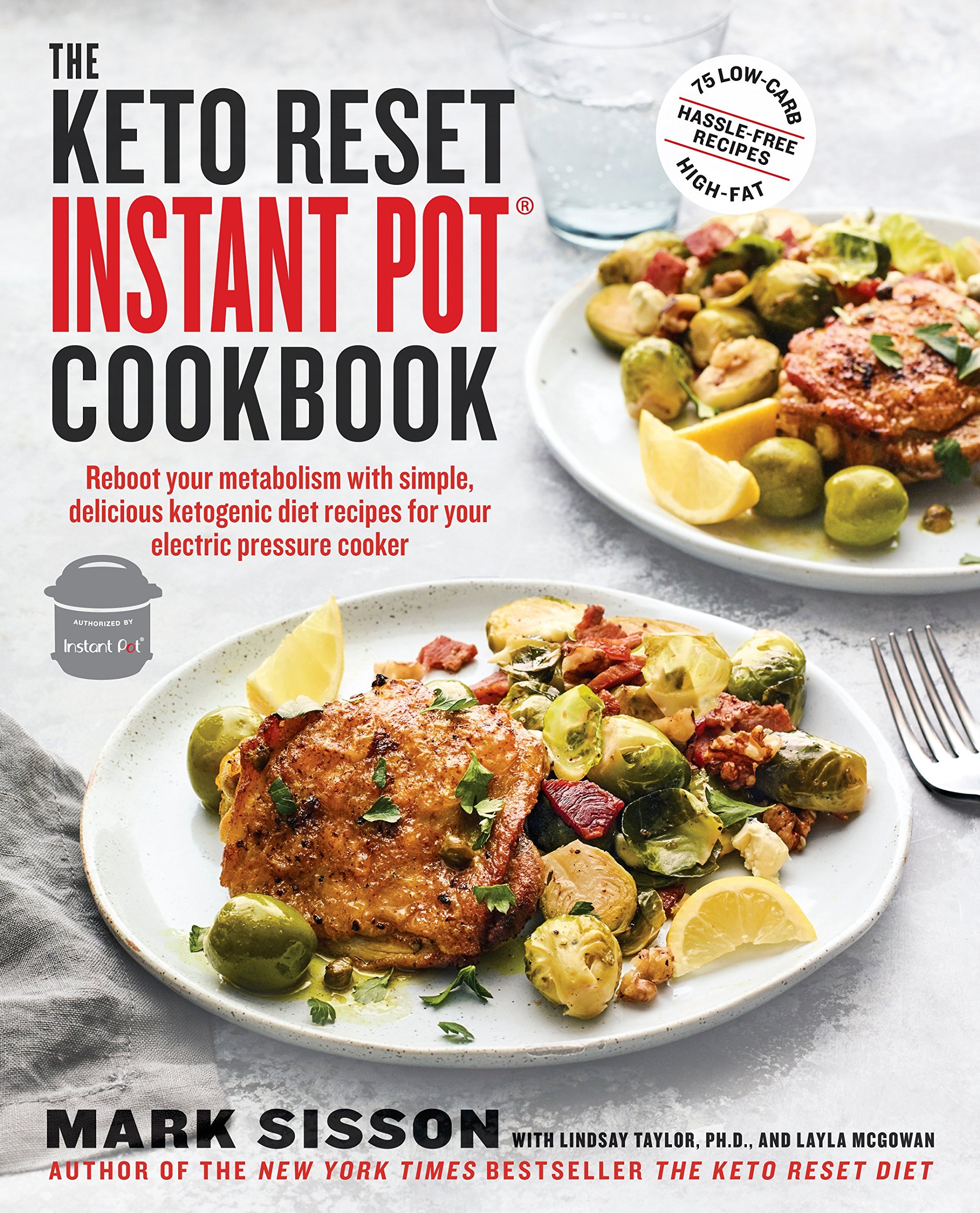 The Keto Reset Instant Pot Cookbook: Reboot Your Metabolism with Simple ...