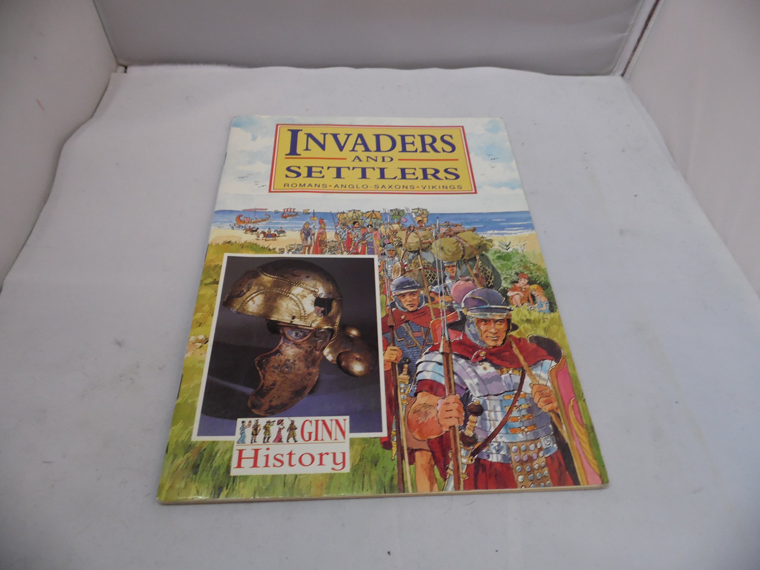 Ginn History :Key Stage 2 : Invaders And Settlers :Pupil Book (NEW GINN HISTORY): Amazon.co.uk ...