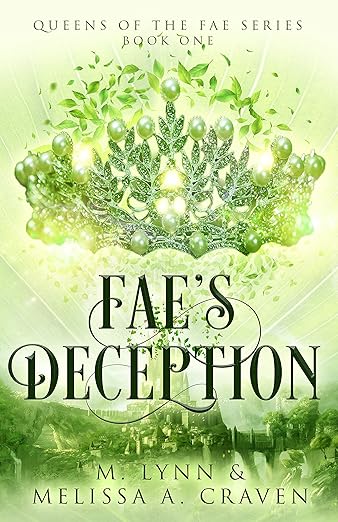 Amazon.com: Fae's Deception (Queens of the Fae Book 1) eBook : Lynn, M., Craven, Melissa A ...