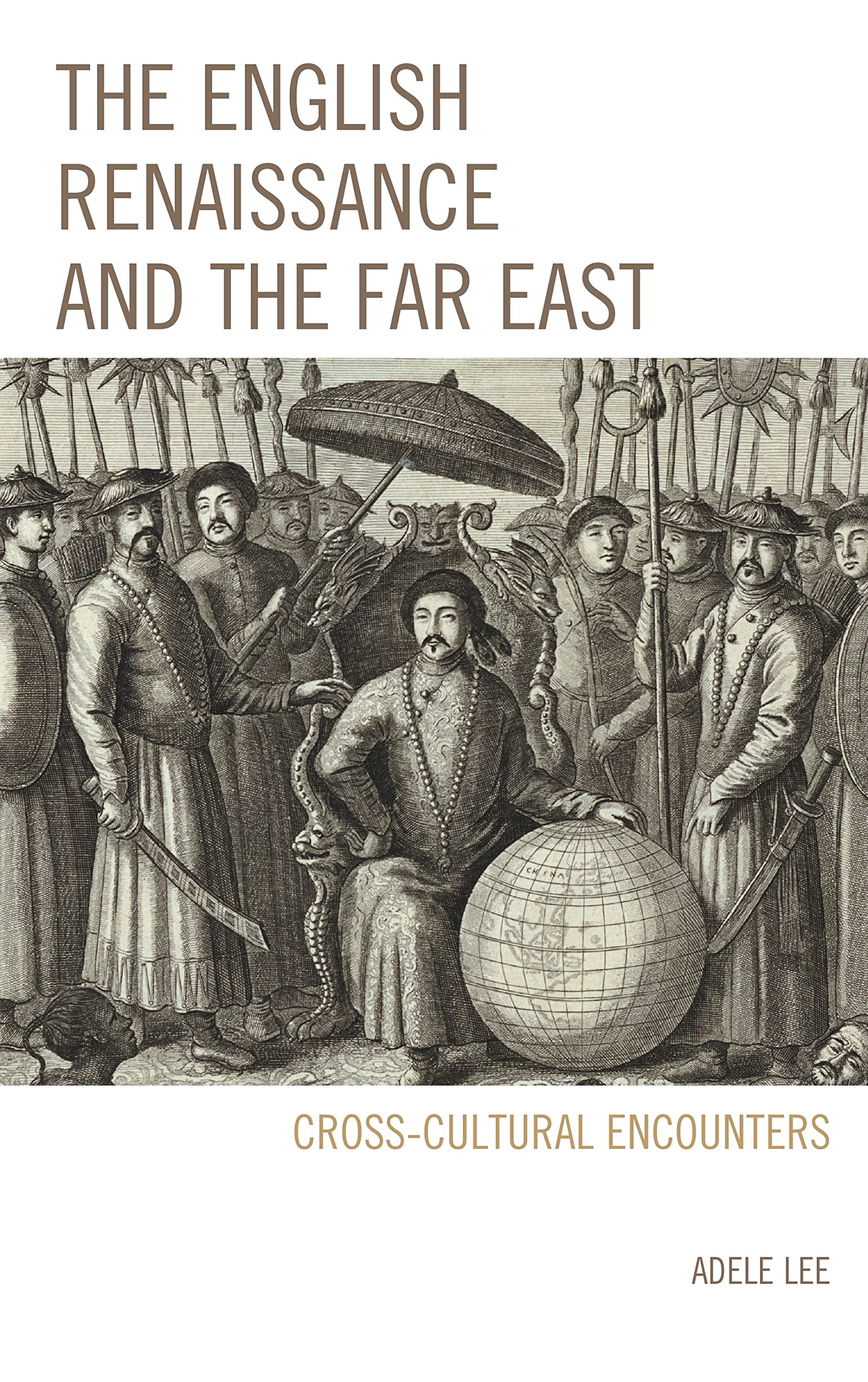 Amazon.com: The English Renaissance and the Far East: Cross-Cultural ...