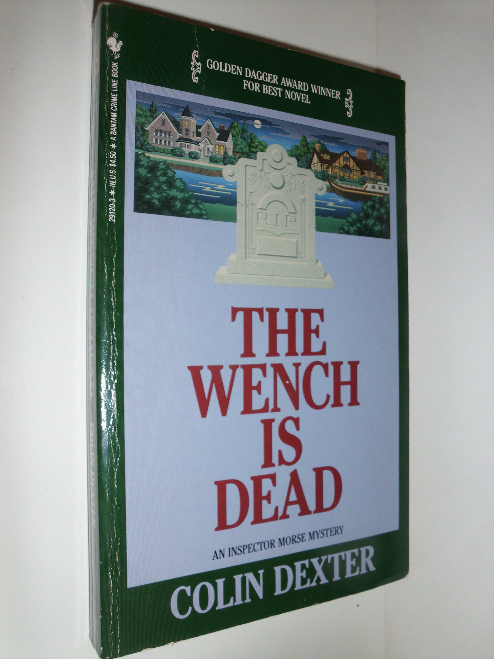 The Wench is Dead: Dexter, Colin: 9780553291209: Amazon.com: Books
