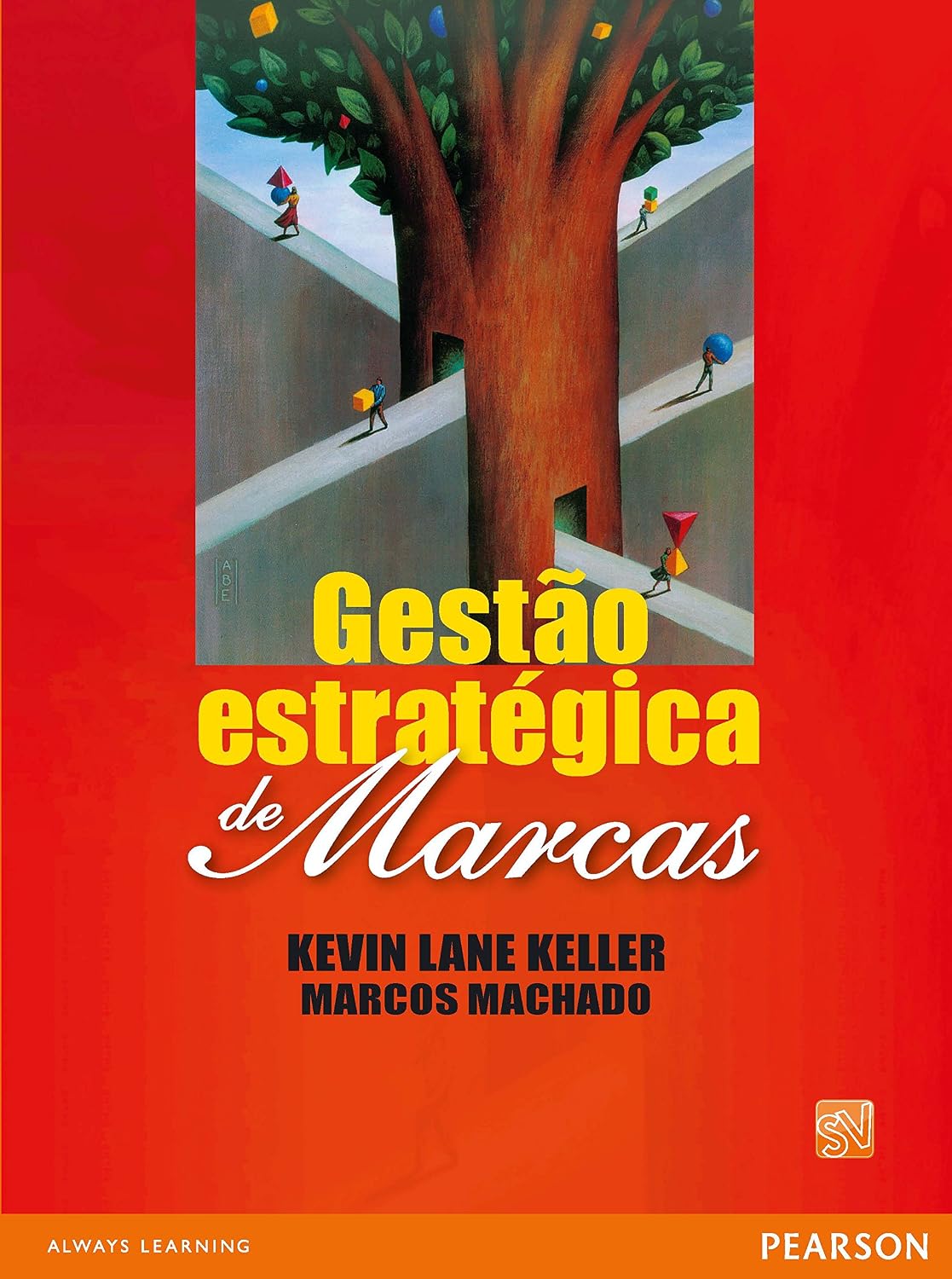 Gestão estratégica de marcas eBook : Keller, Kevin L., Machado, Marcos ...