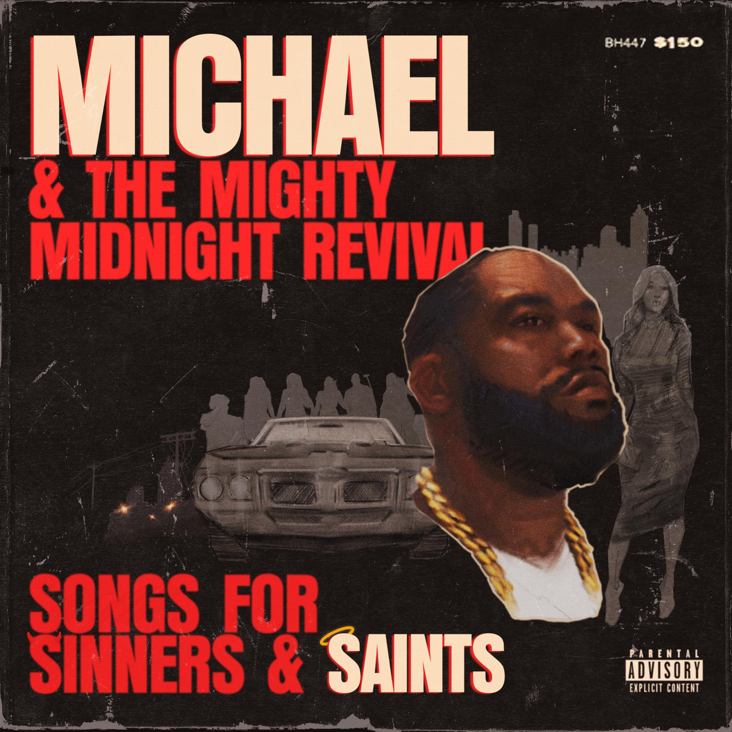 Killer Mike - Michael & The Mighty Midnight Revival - Songs for Sinners ...