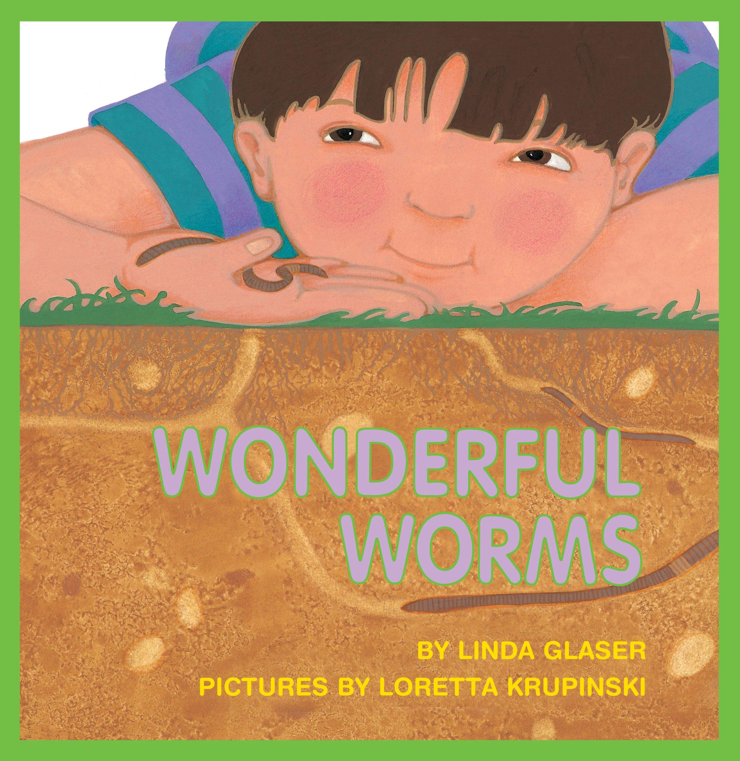 Wonderful Worms (Linda Glaser's Classic Creatures): Glaser, Linda ...