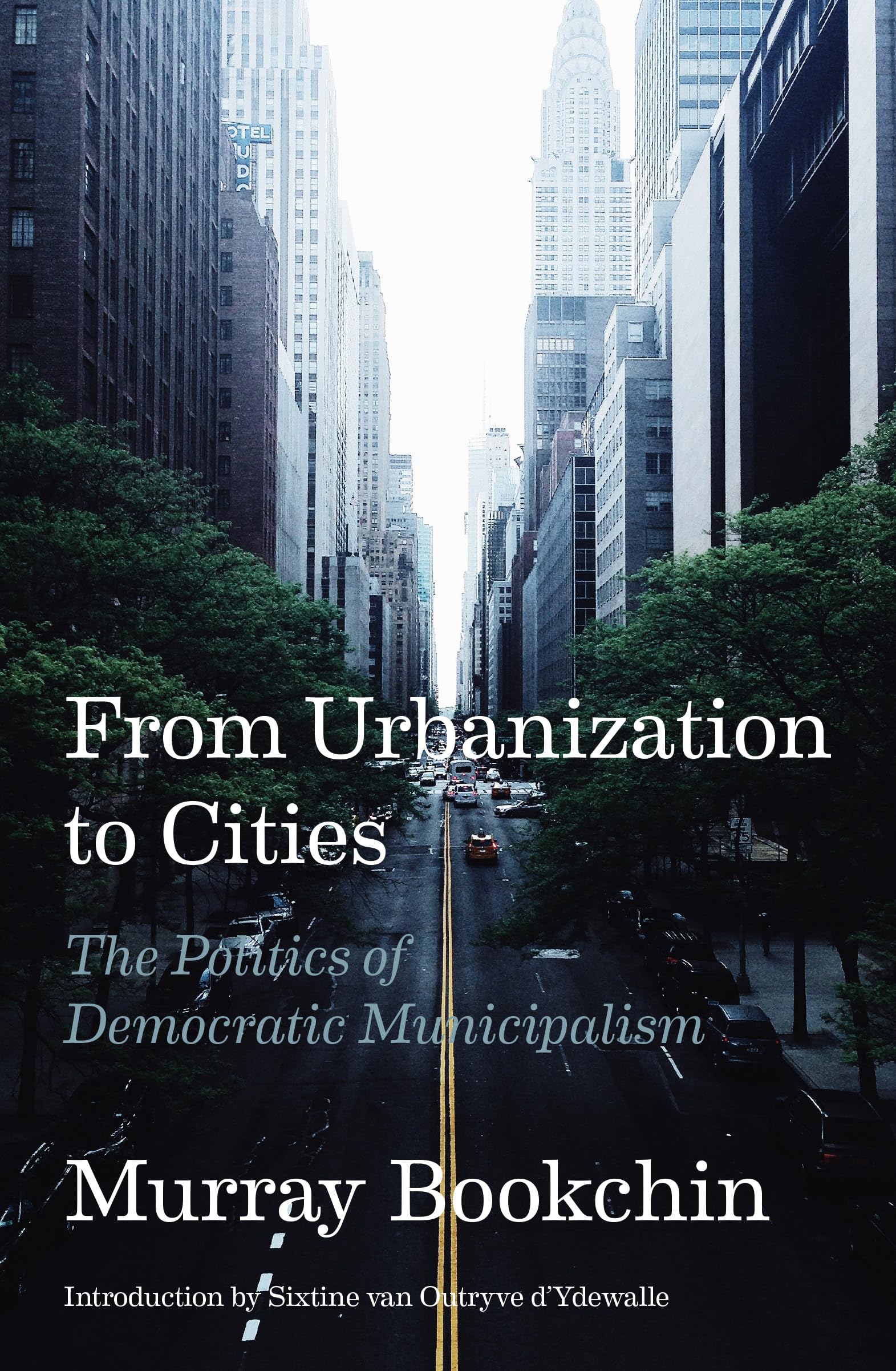 From Urbanization to Cities: The Politics of Democratic Municipalism ...