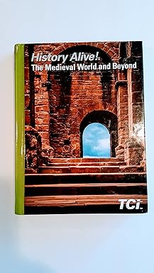 History Alive! the Medieval World and Beyond: asdf: 9781583712344 ...