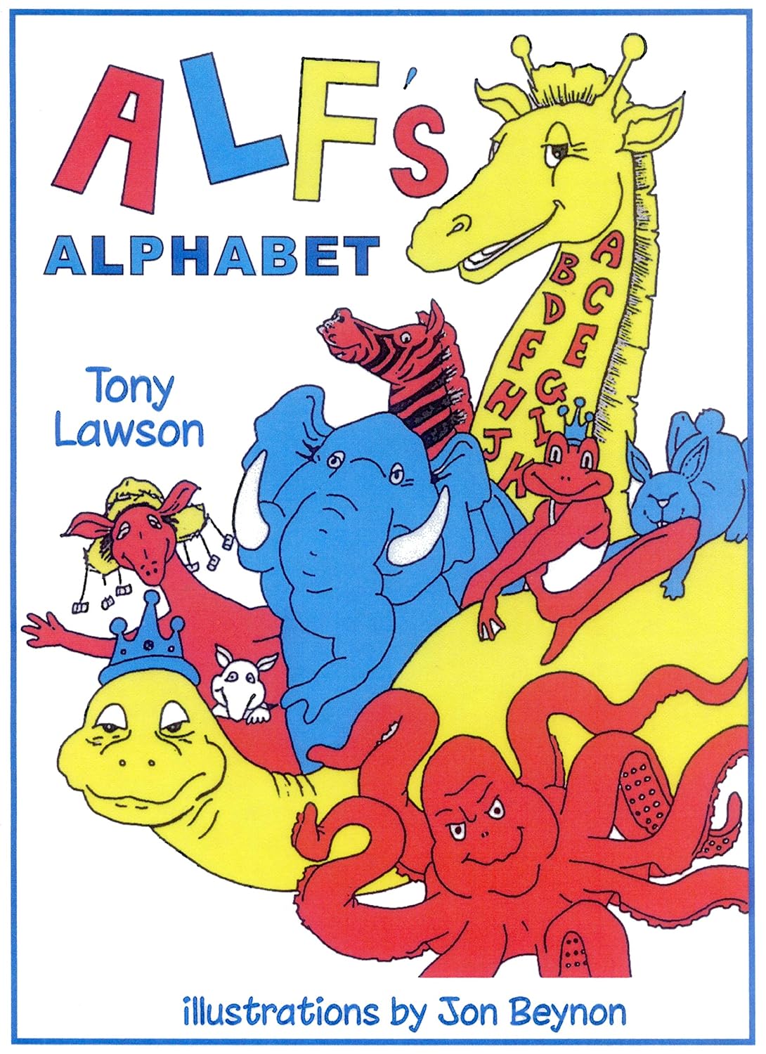 Amazon.com: Alf's Alphabet eBook : Lawson, Tony, Beynon, Jon: Kindle Store