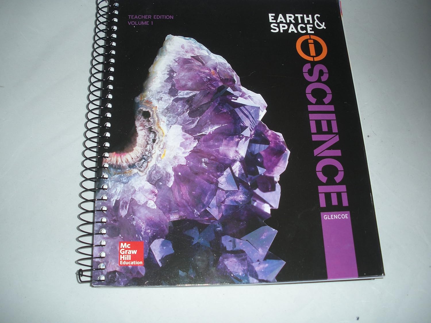 Earth & Space iScience, Teacher Edition Grade 6 (Volume 1): Glen ...