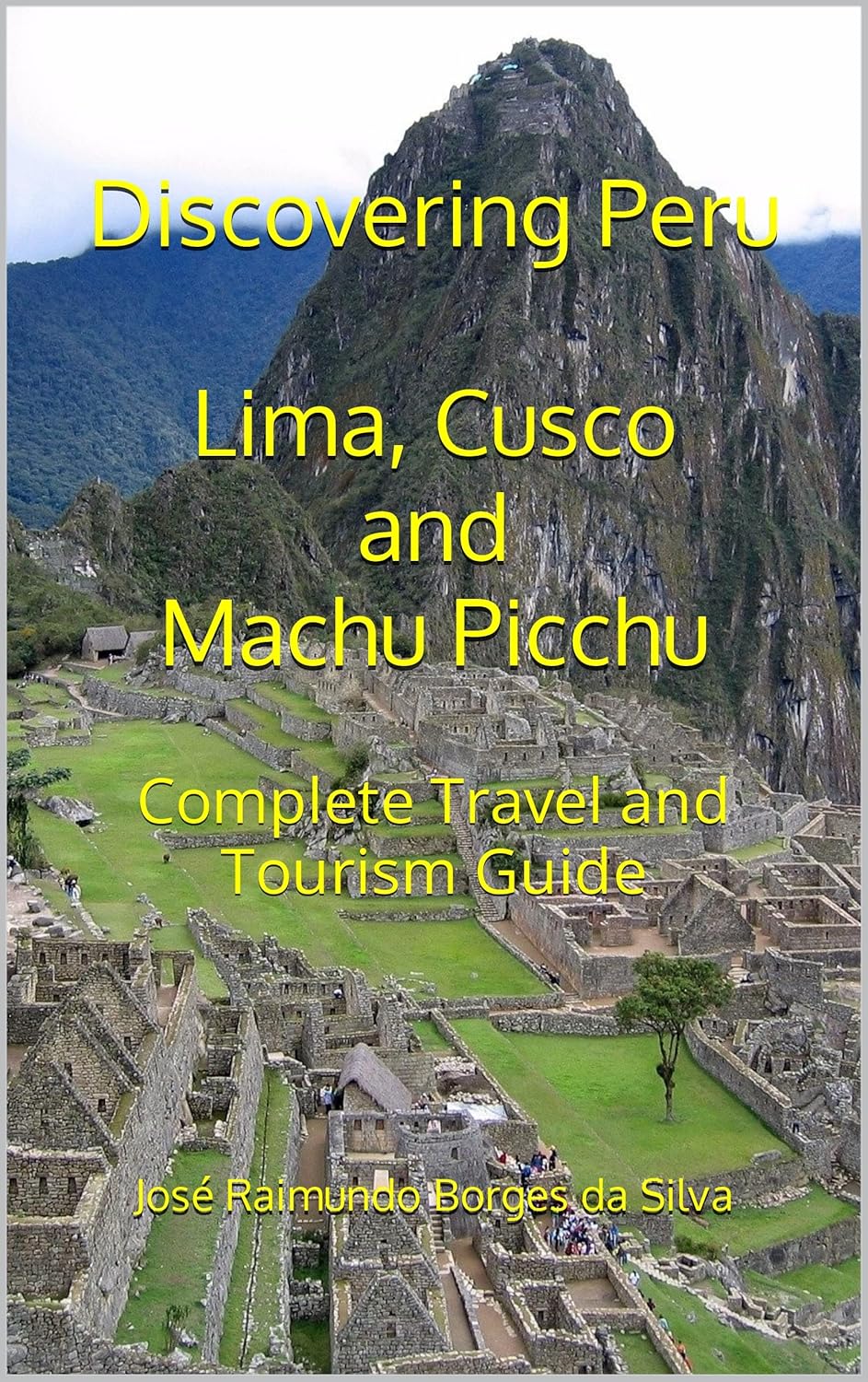 Amazon.com: Discovering Peru - Lima, Cusco and Machu Picchu: Complete ...