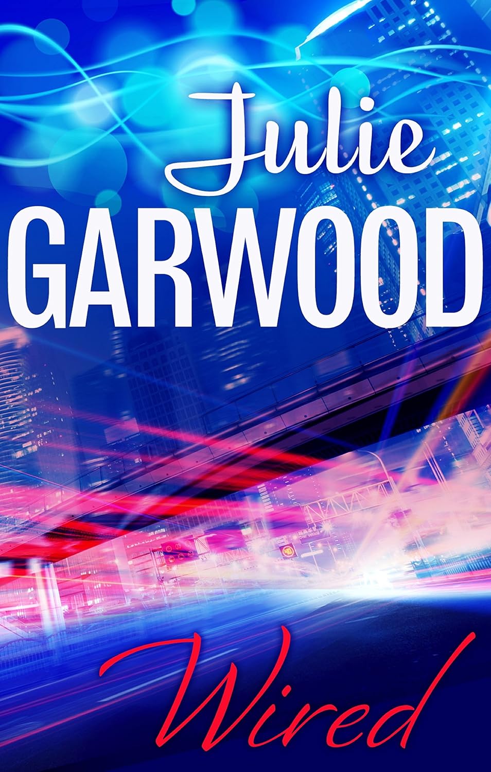 Wired eBook : Garwood, Julie: Amazon.in: Kindle Store