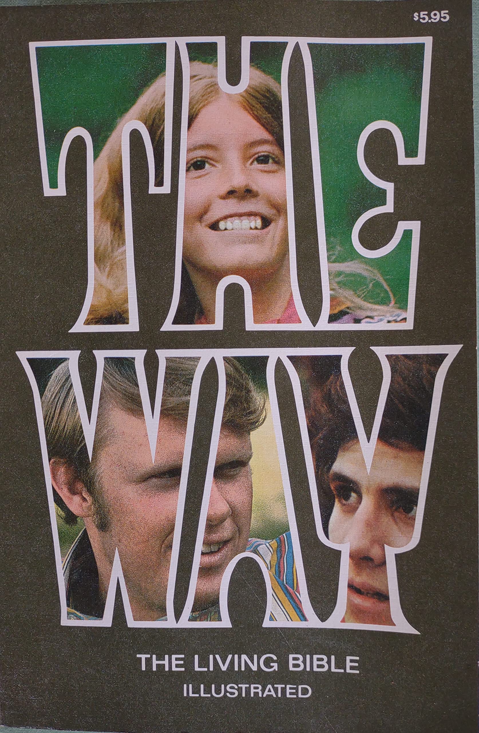 The Way: The Living Bible (Illustrated): Campus Life Magazine ...