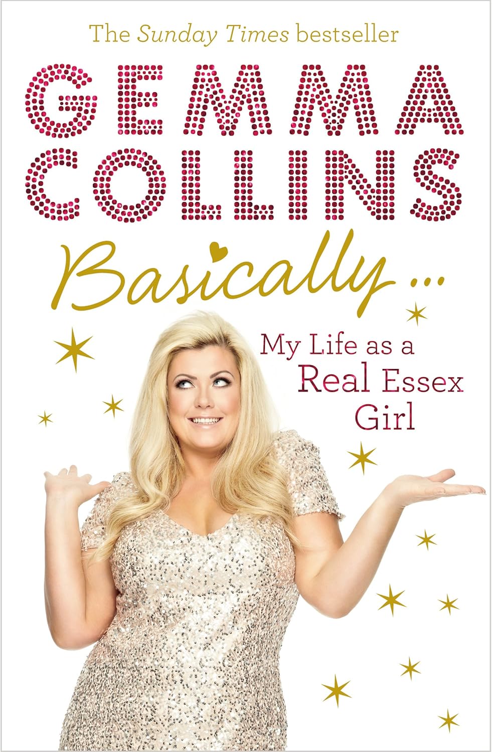 BASICALLY...: Gemma Collins: 9780091955632: Amazon.com: Books