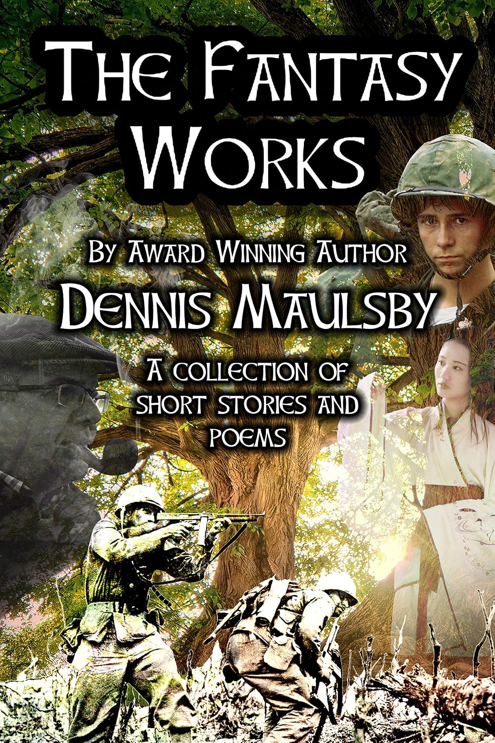 Amazon.com: The Fantasy Works: A collection of short stories and poems ...
