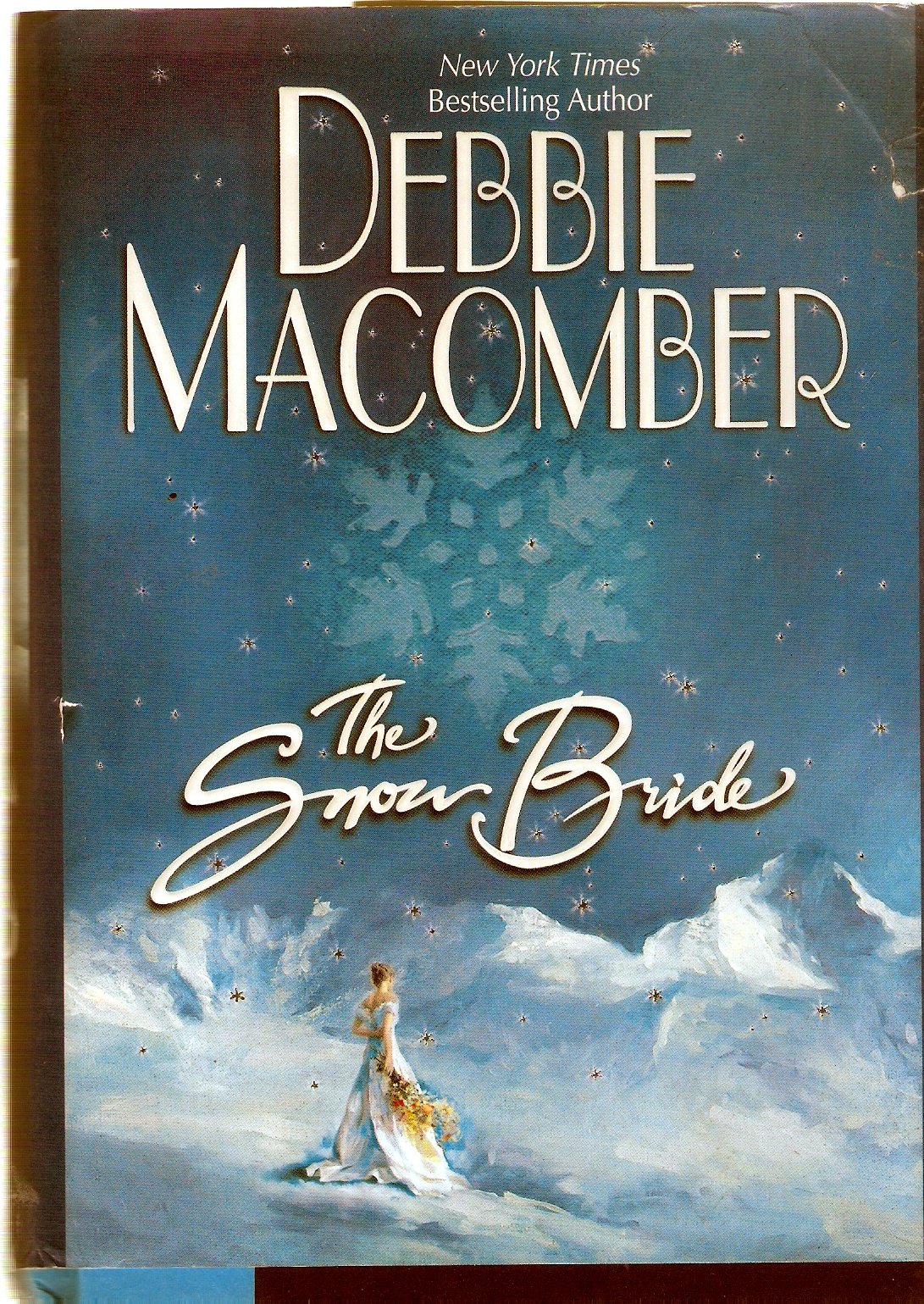 The Snow Bride: Macomber, Debbie: 9781551667362: Amazon.com: Books