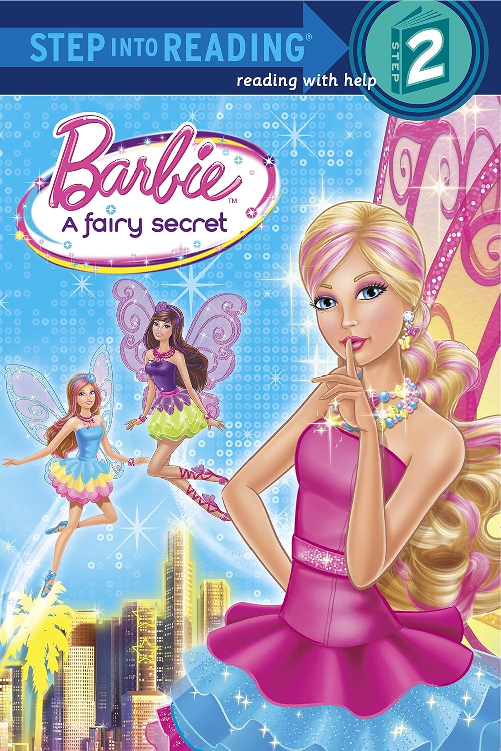 Barbie: A Fairy Secret (Barbie) (Step Into Reading. Step 2) : Webster ...