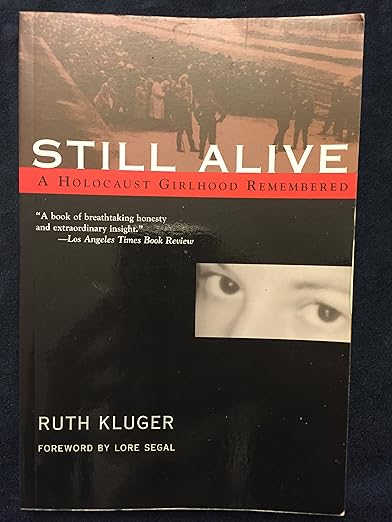Amazon.com: Still Alive: A Holocaust Girlhood Remembered (The Helen ...