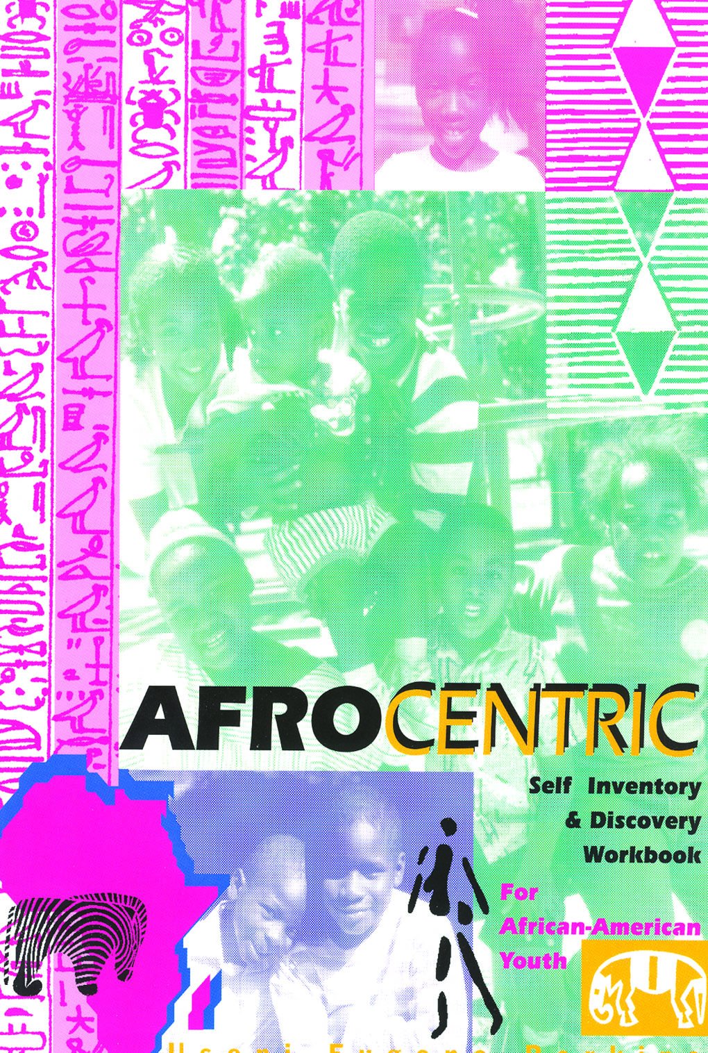 Afrocentric Self Inventory & Discovery Workbook: Perkins, Useni E ...