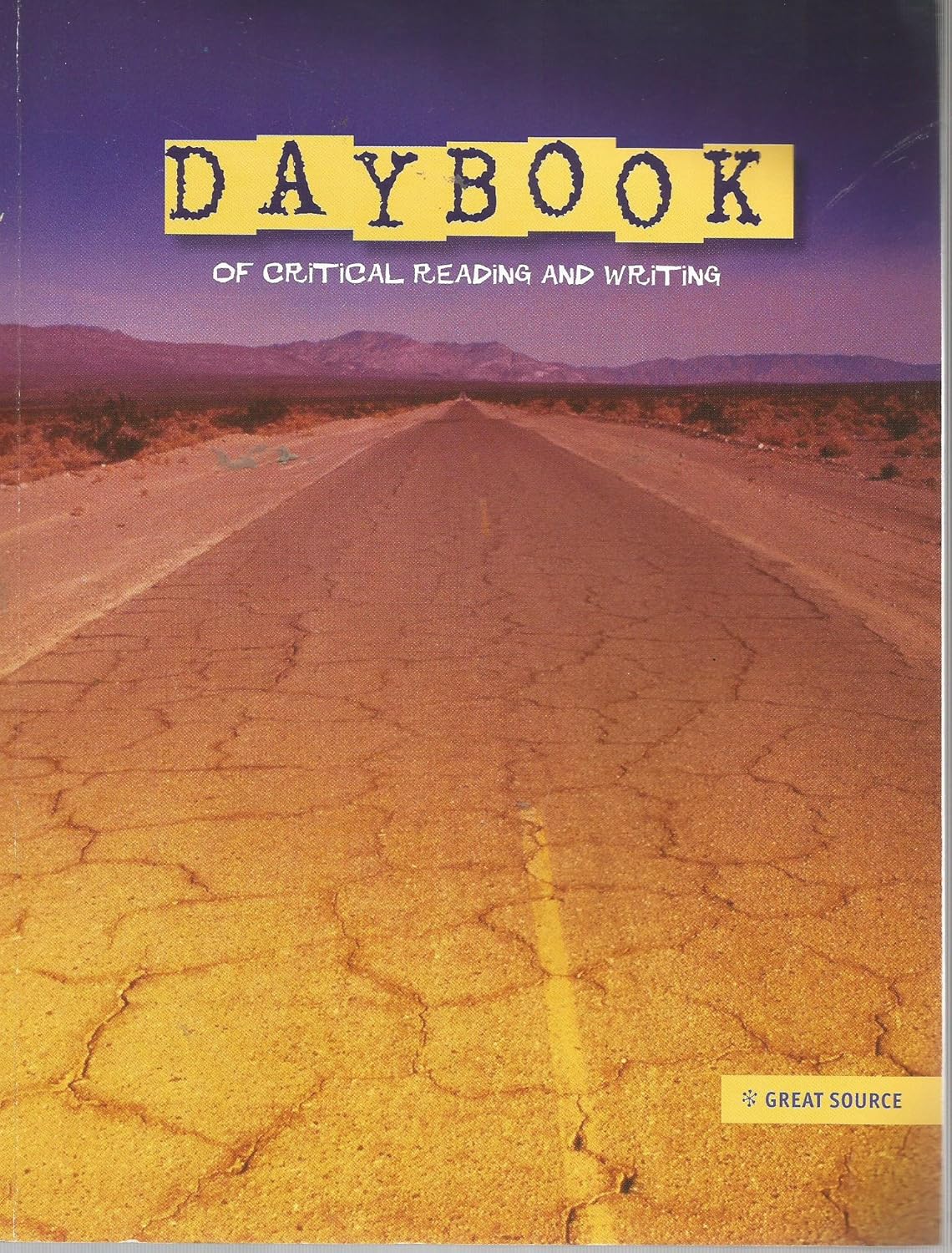 Daybook of Critical Reading And Writing (Grade 6): Keene, Ellin Oliver ...