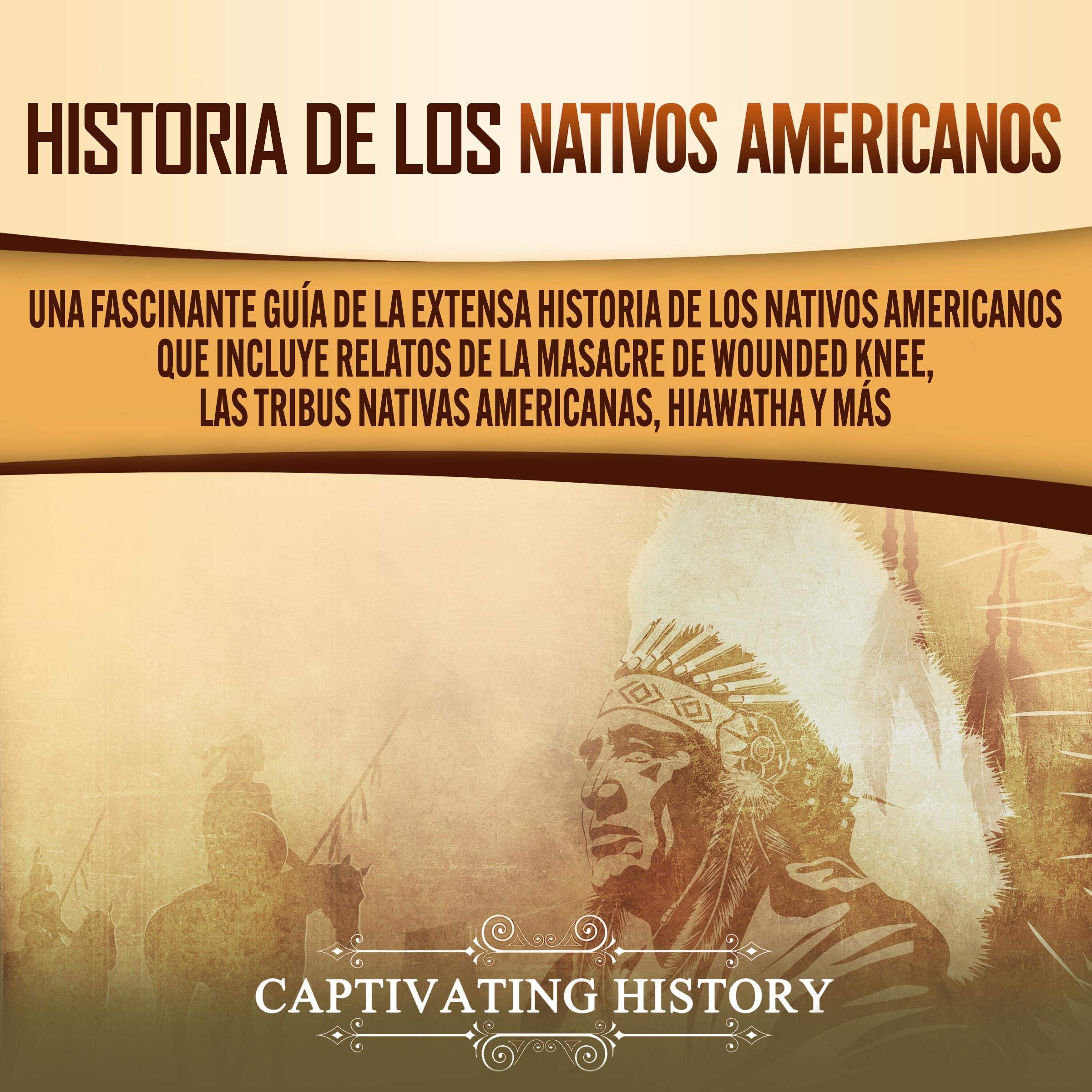 Buy Historia de los Nativos Americanos [History of the Native Americans ...