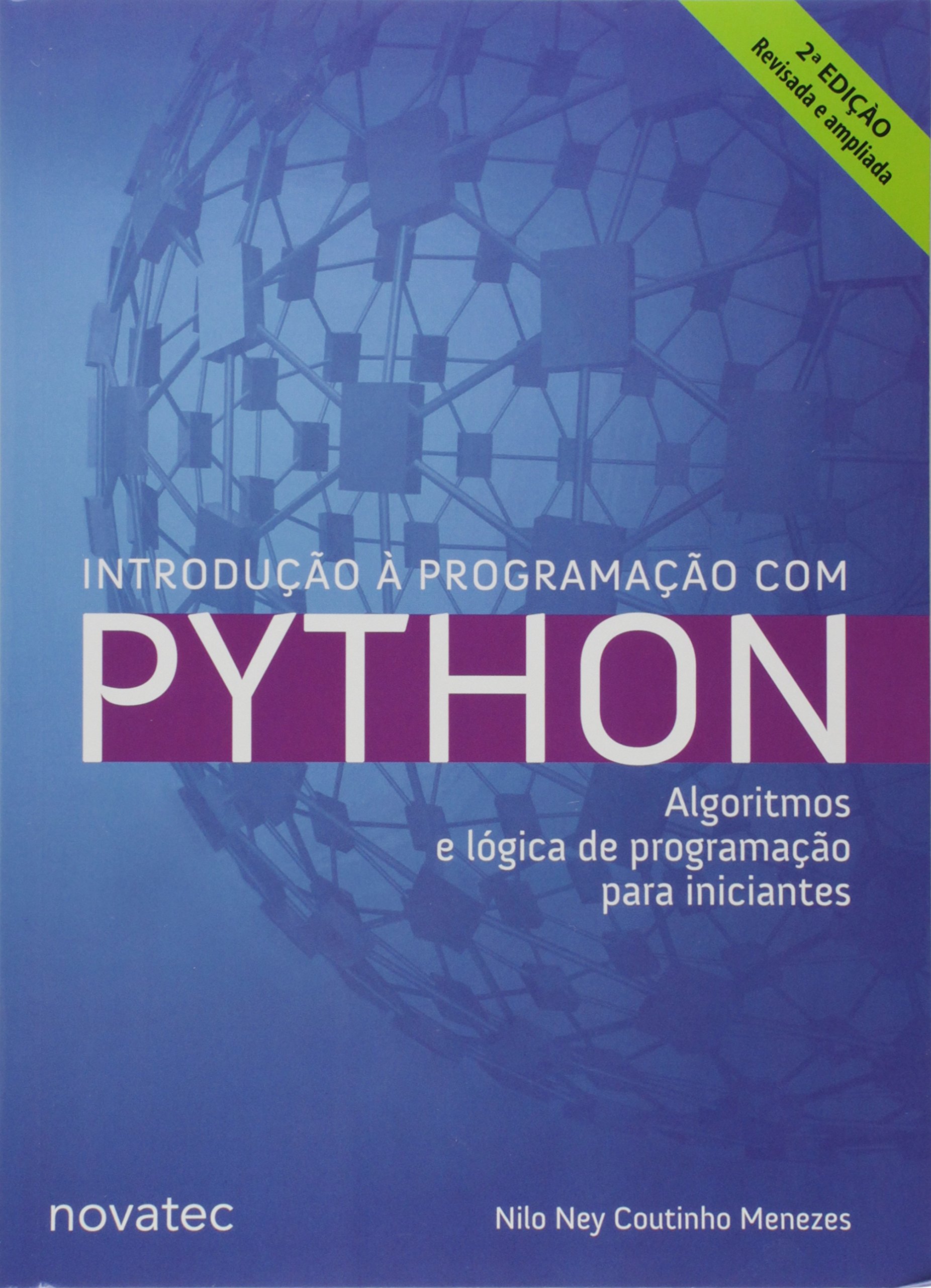 Snapklik.com : Introducao A Programacao Com Python: Algoritmos E Logica De Programacao Para ...
