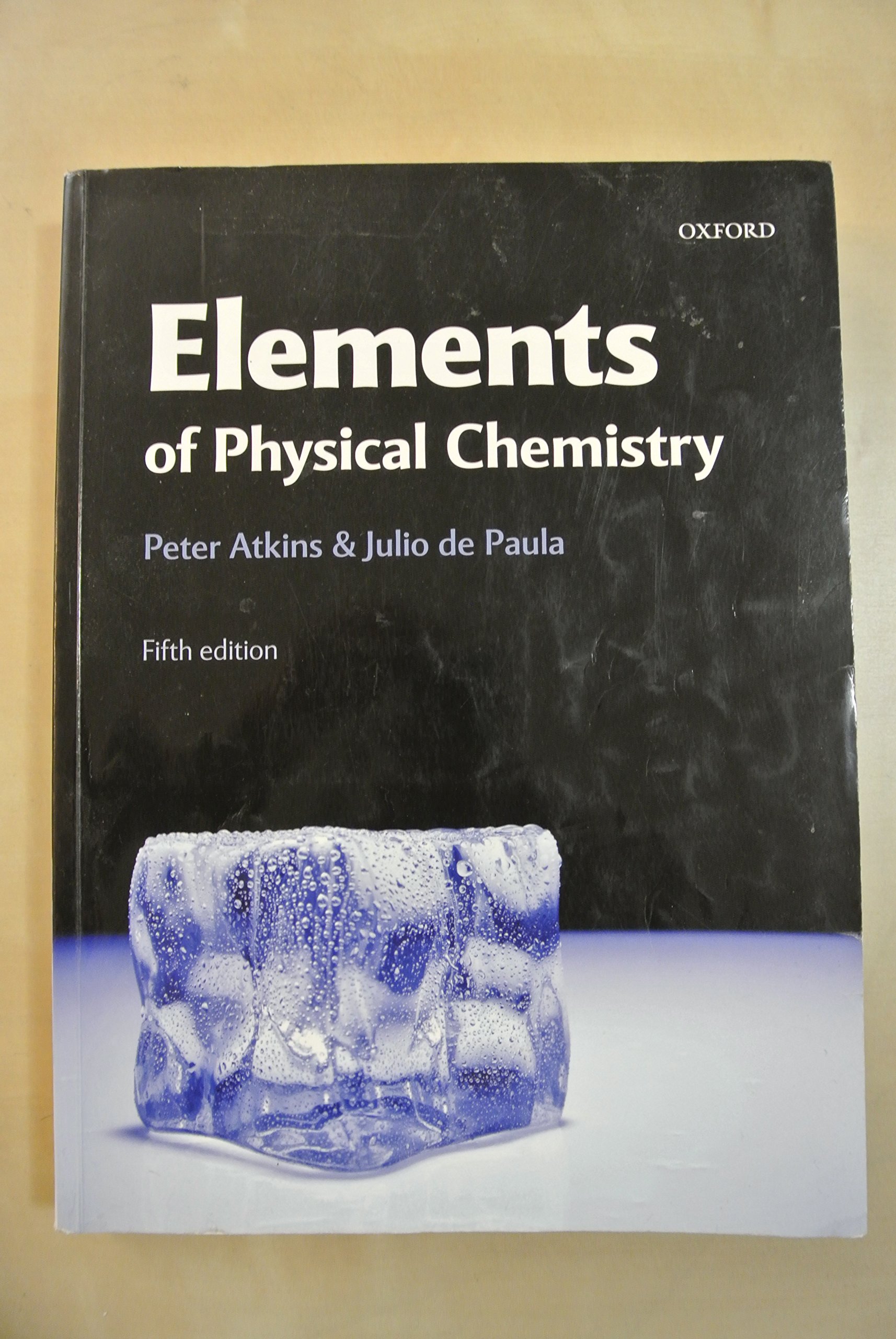 The Elements of Physical Chemistry: Atkins, Peter W., De Paula, Julio ...