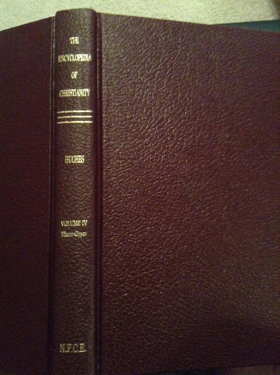 The Encyclopedia of Christianity, Vol. IV: unknown author: Amazon.com ...