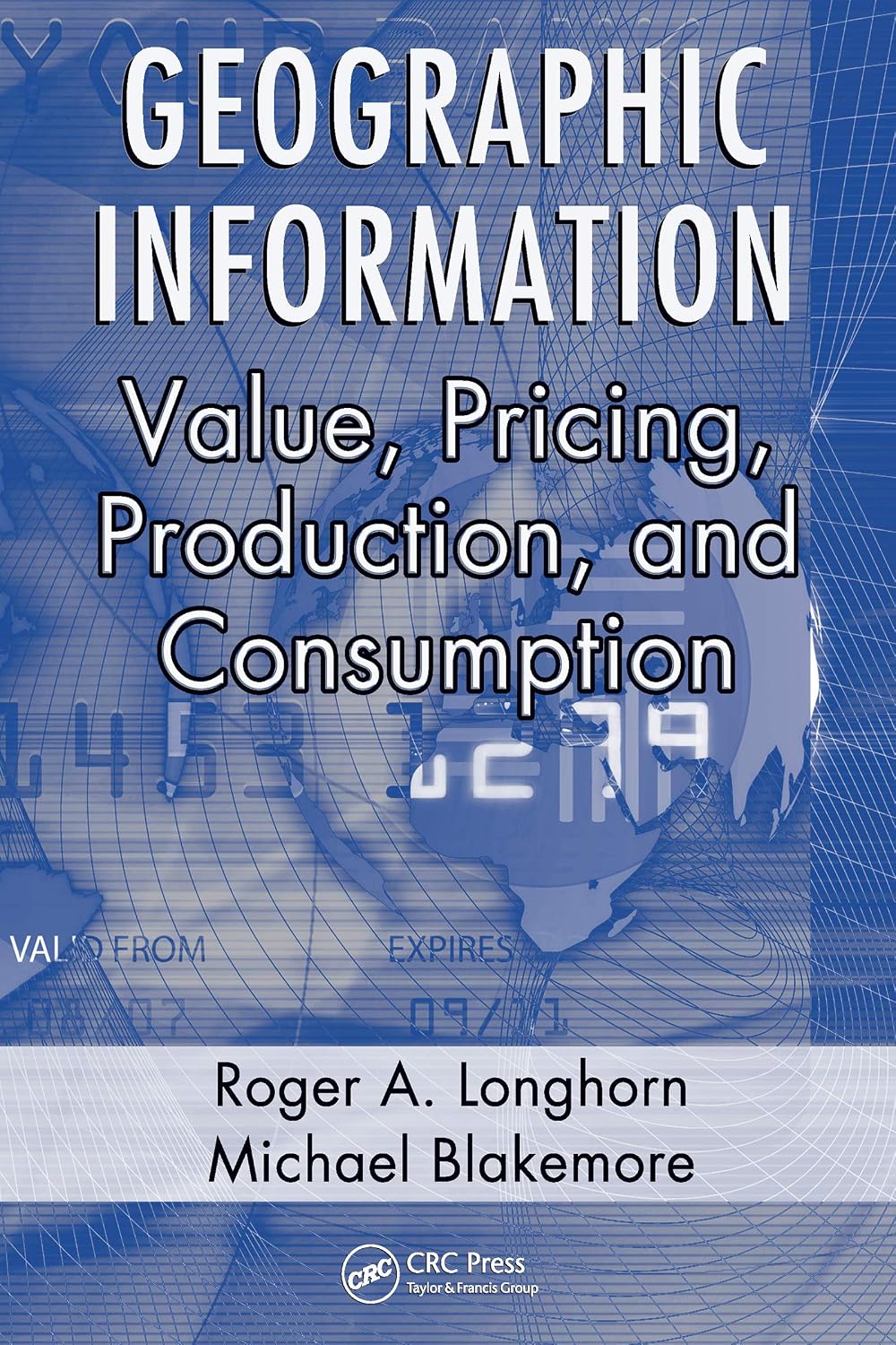 Geographic Information: Value, Pricing, Production, and Consumption ...
