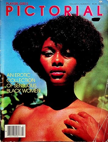 Players Girls Pictorial Men's Magazine Dee- Sensuous Black Women vol.3 ...
