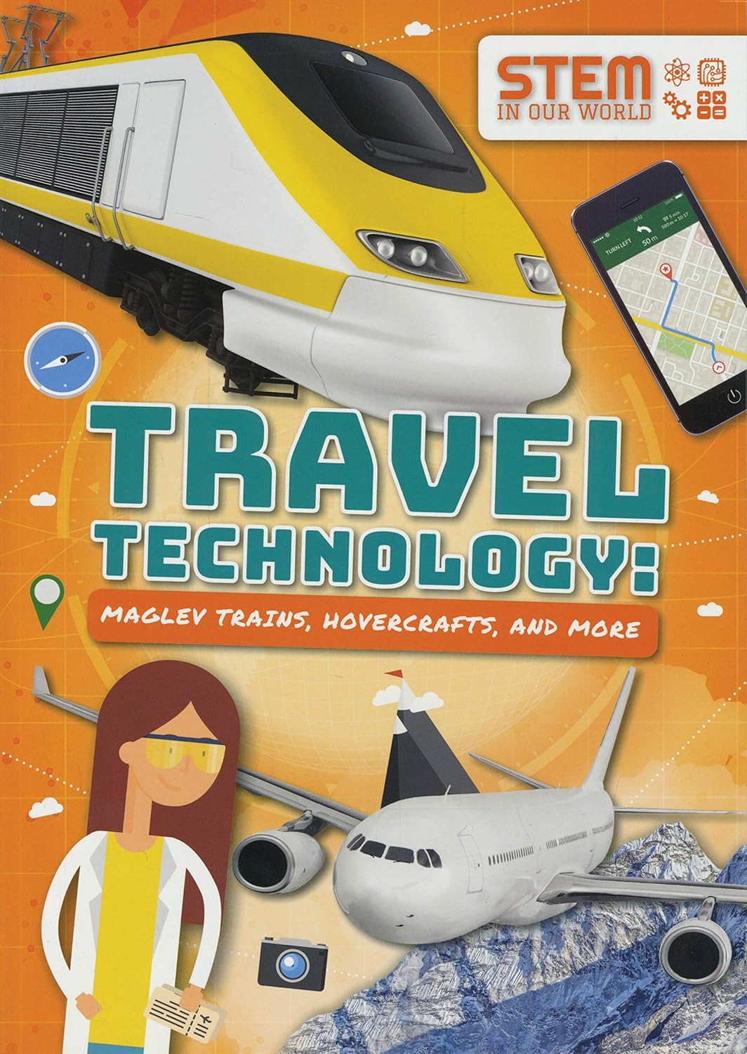 Travel Technology: Maglev Trains, Hovercraft and More (STEM in Our ...