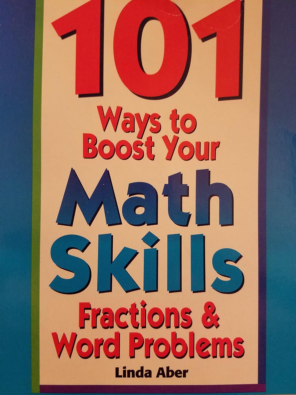 Buy 101 Ways To Boost Your Math Skills Fractions Word Problems Book Buy 101 Ways To Boost Your Math Skills Fractions Word Problems Book