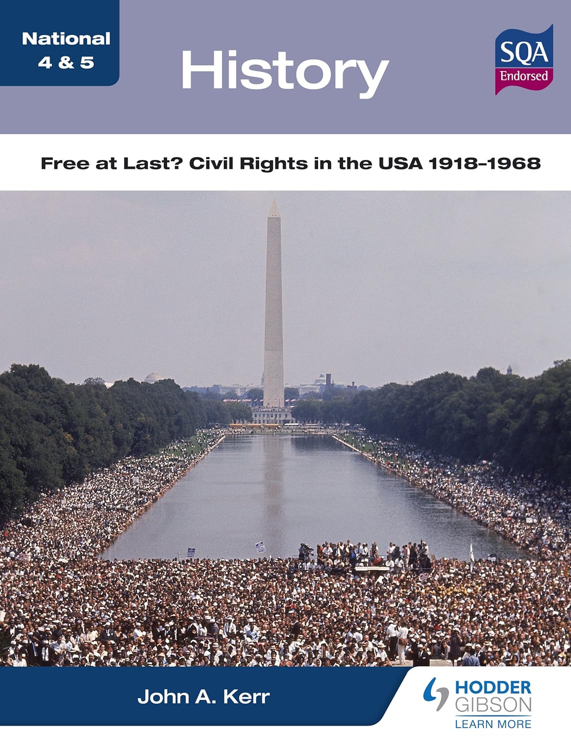 History: Free at Last? Civil Rights in the USA 1918-1968 (National 4 ...
