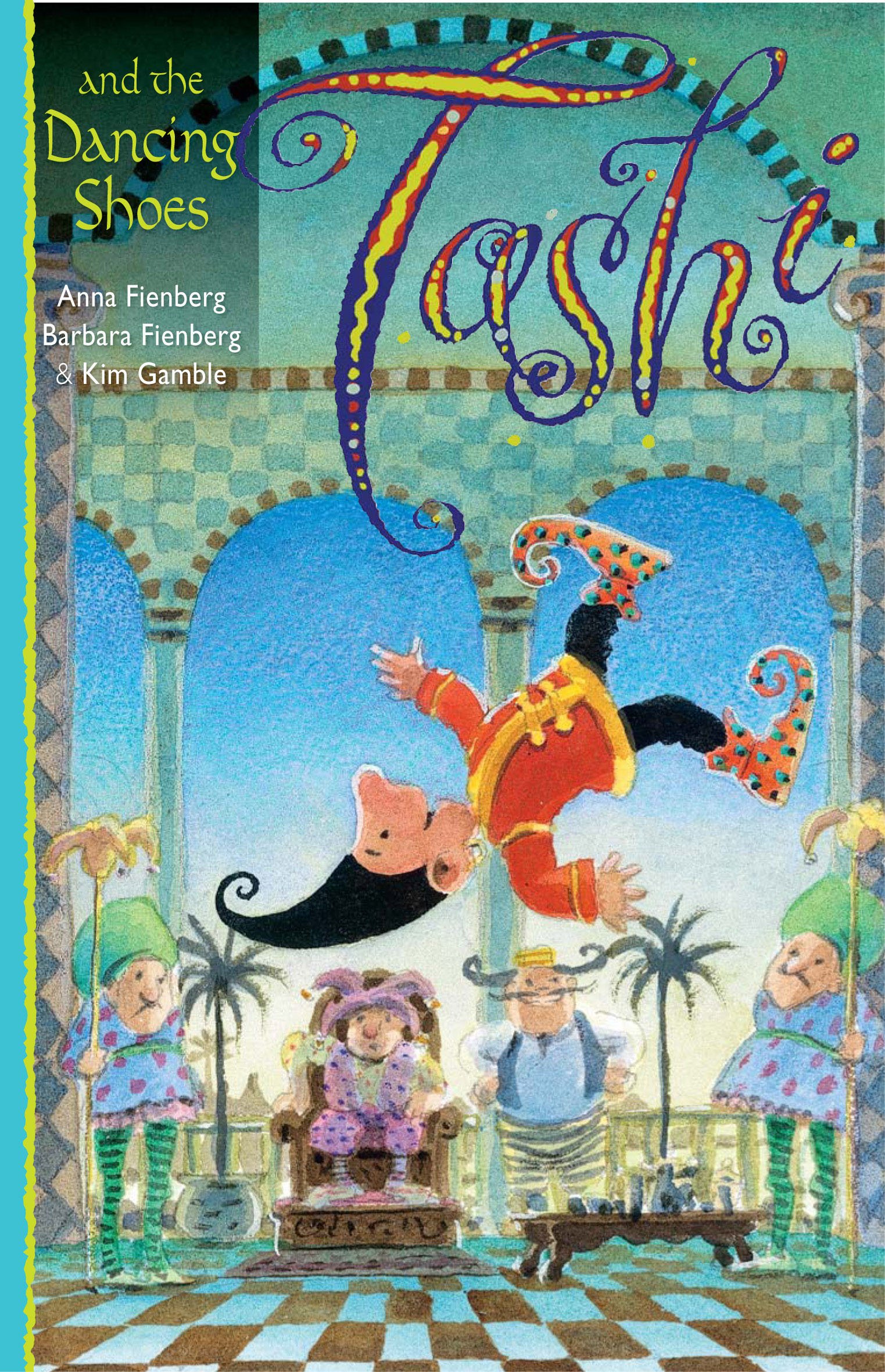 Tashi and the Dancing Shoes (Tashi series): Fienberg, Anna, Fienberg ...