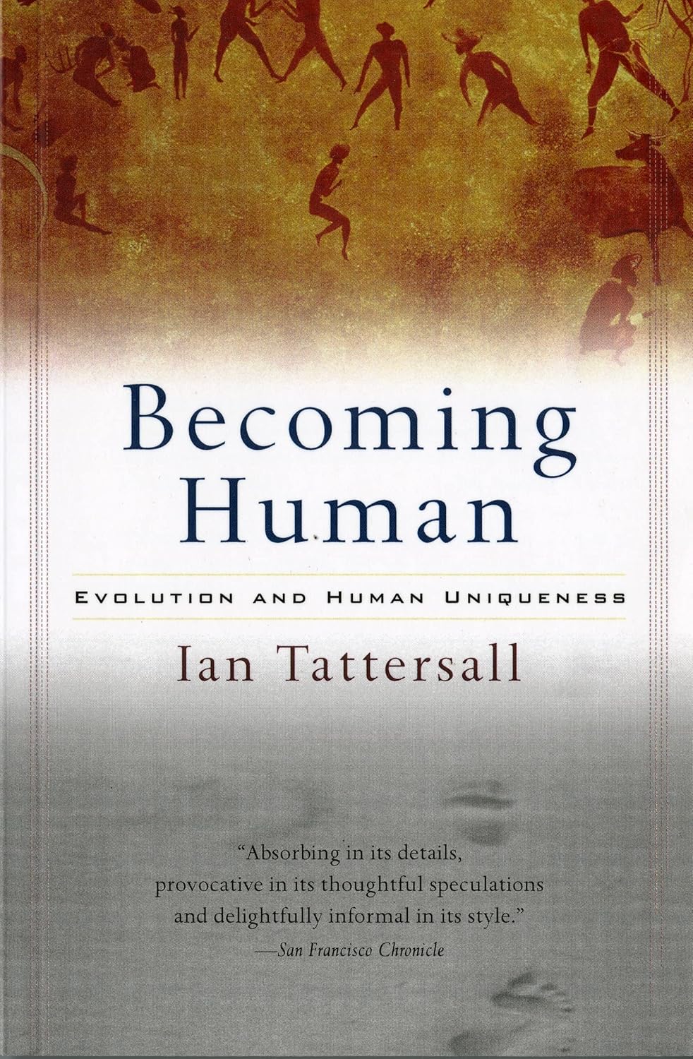 Becoming Human: Evolution and Human Uniqueness (Harvest Book): Amazon ...