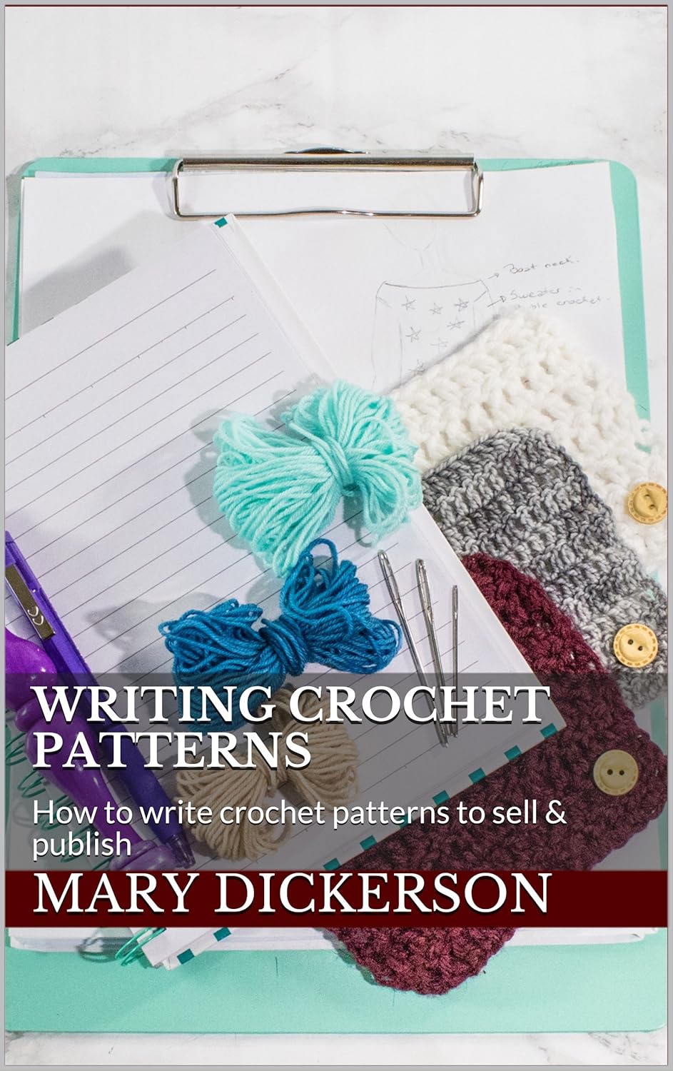 Writing Crochet Patterns: How to write crochet patterns to sell ...