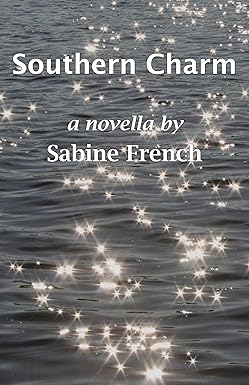 Amazon.com: Southern Charm eBook : French, Sabine: Kindle Store