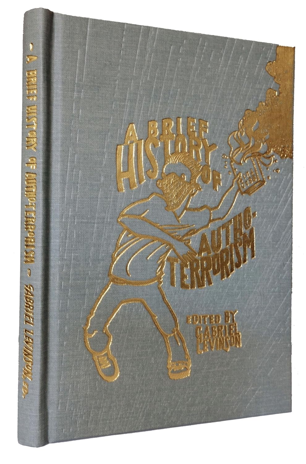 A Brief History of Authoterrorism: Mark Jay Mirsky, Terry Southern ...