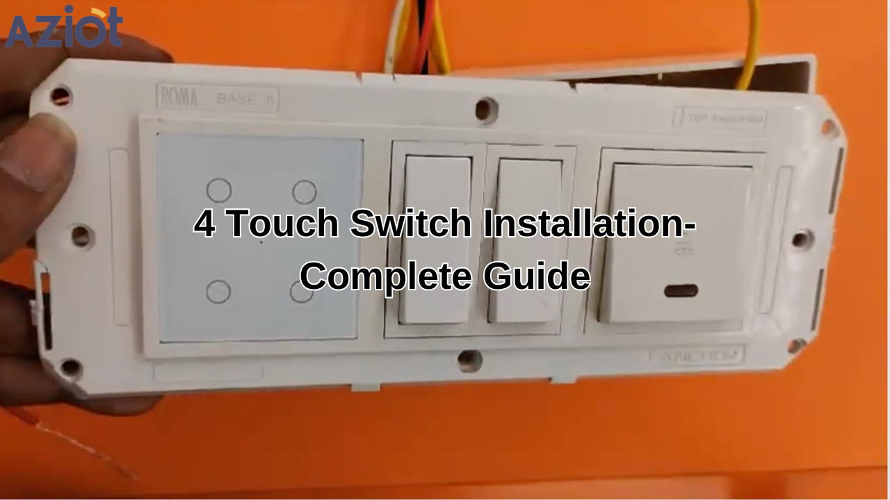 Watch Aziot Touch Switch Installation- Complete Guide on Amazon Live