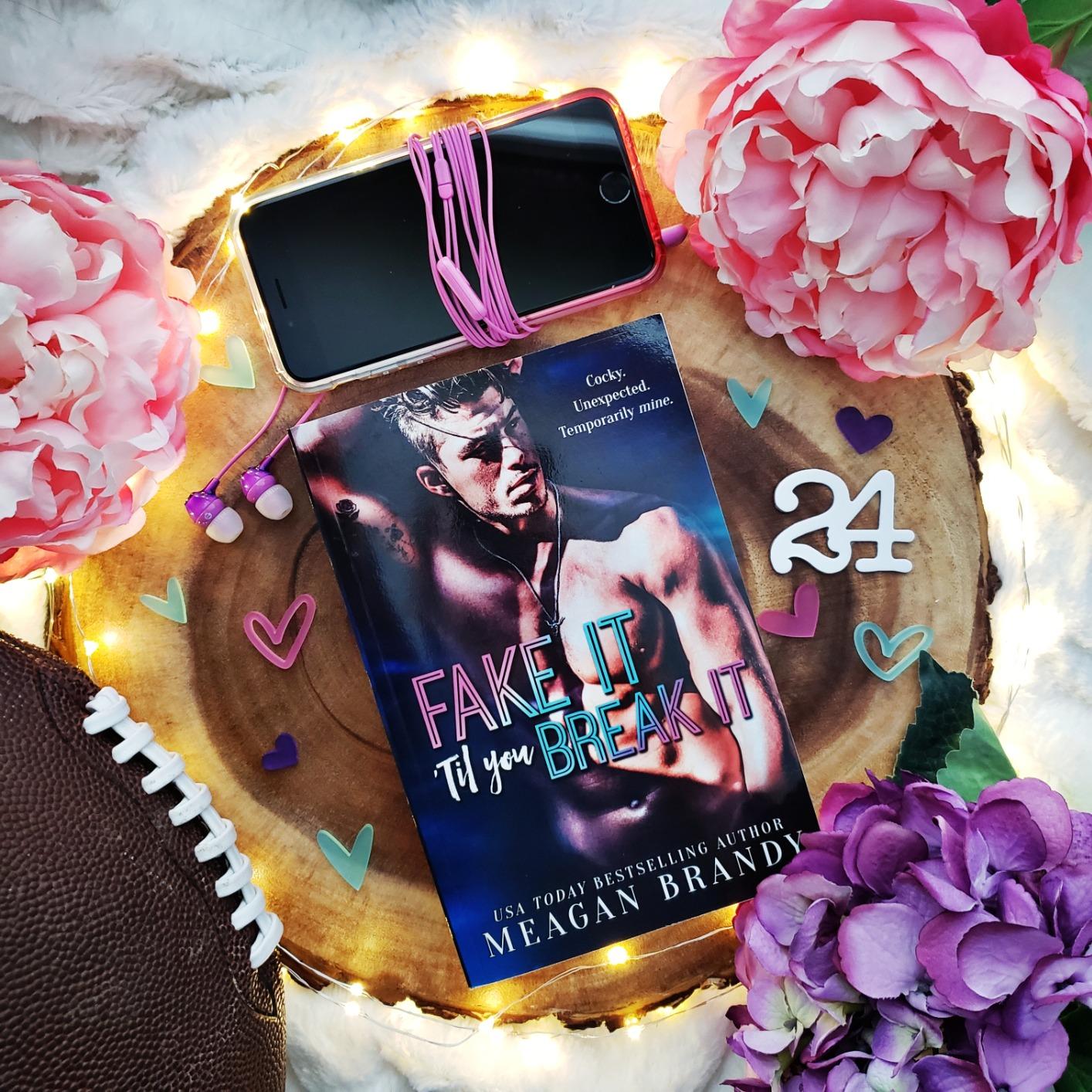 Amazon.com: Fake It 'Til You Break It: 9781713578581: Brandy, Meagan ...