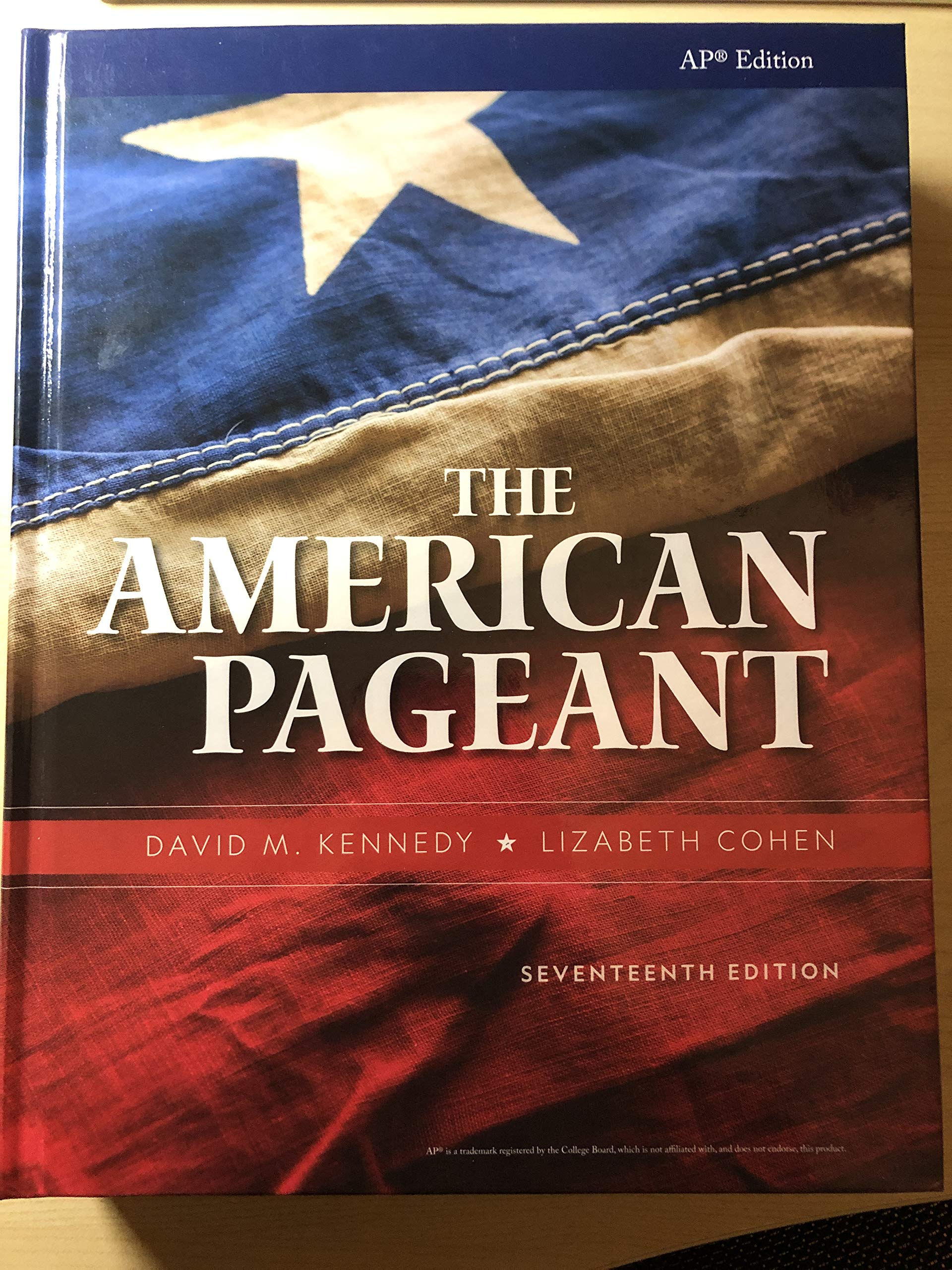 The American Pagent AP Edition, 17th edition: Kennedy/Cohen ...
