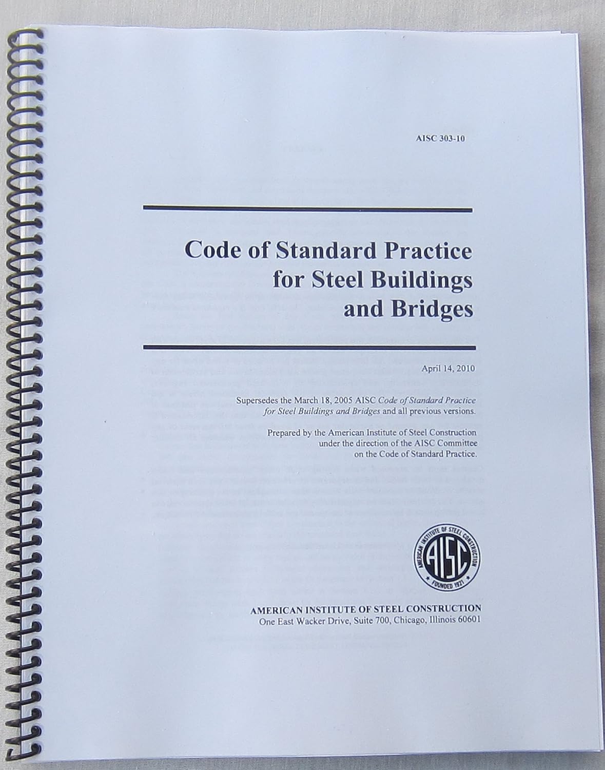 2010 Code of Standard Practice for Structural Steel Buildings and ...