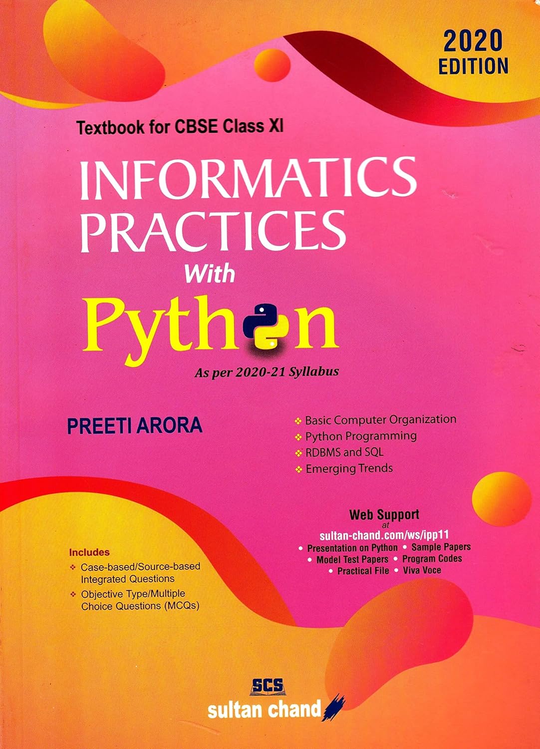 Informatics Practices With Python A Textbook For Cbse Class Xi Preeti Arora Books