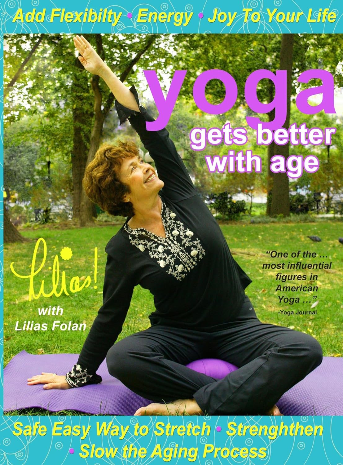 Amazon.com: Lilias! Yoga Gets Better With Age For Seniors: Safe and ...