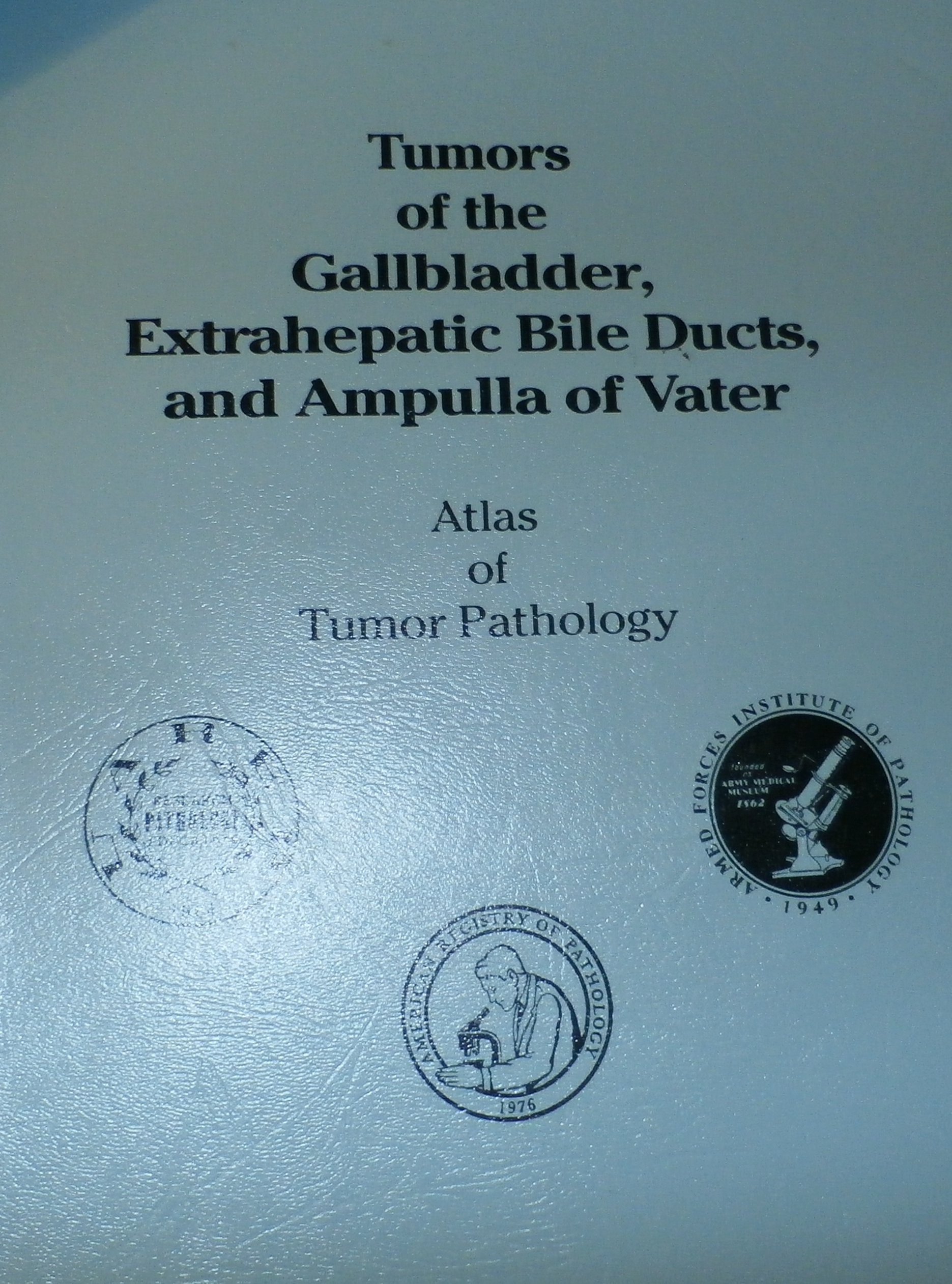 Amazon | Tumors of the Gallbladder, Extrahepatic Bile Ducts and Ampulla ...