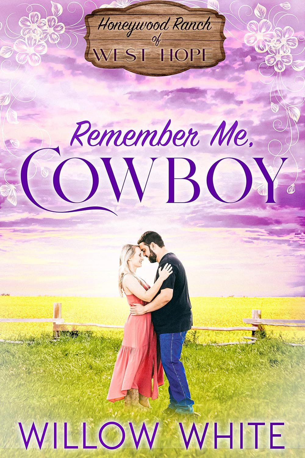 Remember Me, Cowboy (Honeywood Ranch of West Hope, South Dakota Book 4 ...